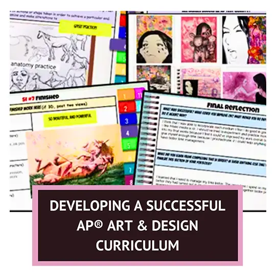 Developing a Successful AP® Art & Design Curriculum - Art Teacher Fusion